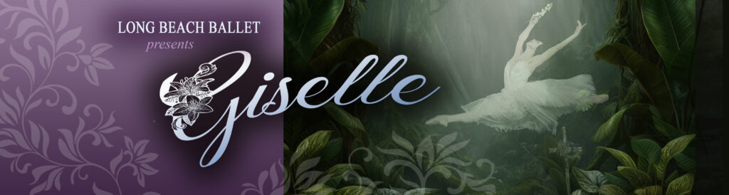 Giselle - Long Beach Ballet